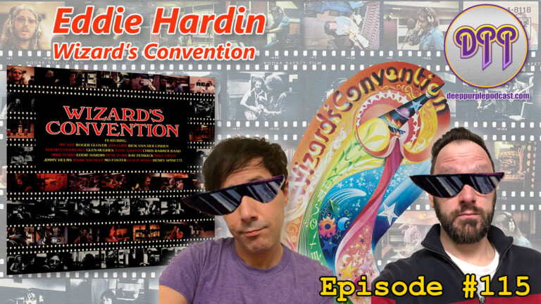 Episode #115 – Eddie Hardin – Wizard’s Convention - The Deep Purple Podcast