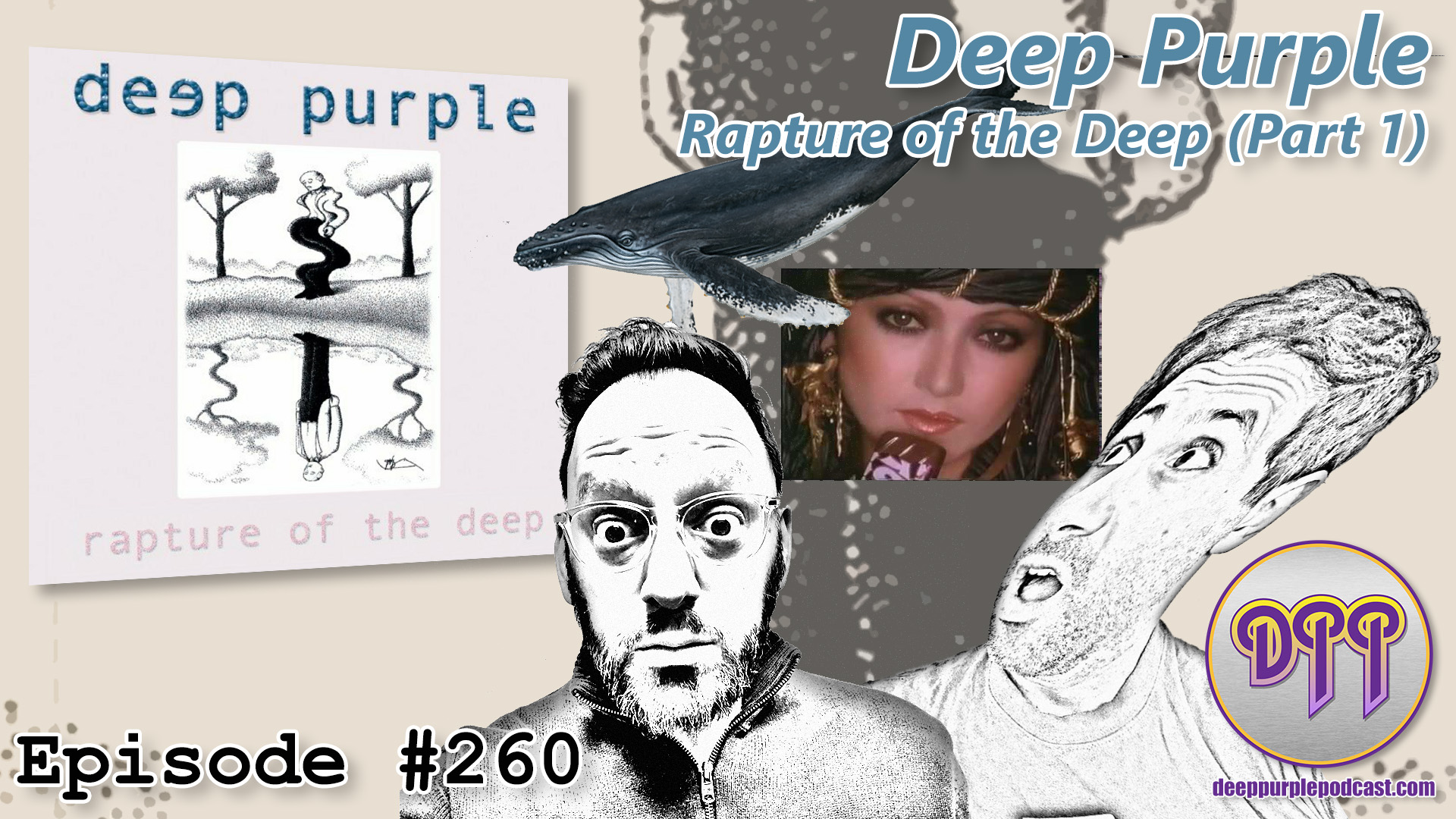 Episode #260 – Deep Purple – Rapture of the Deep (Part 1) - The Deep Purple Podcast