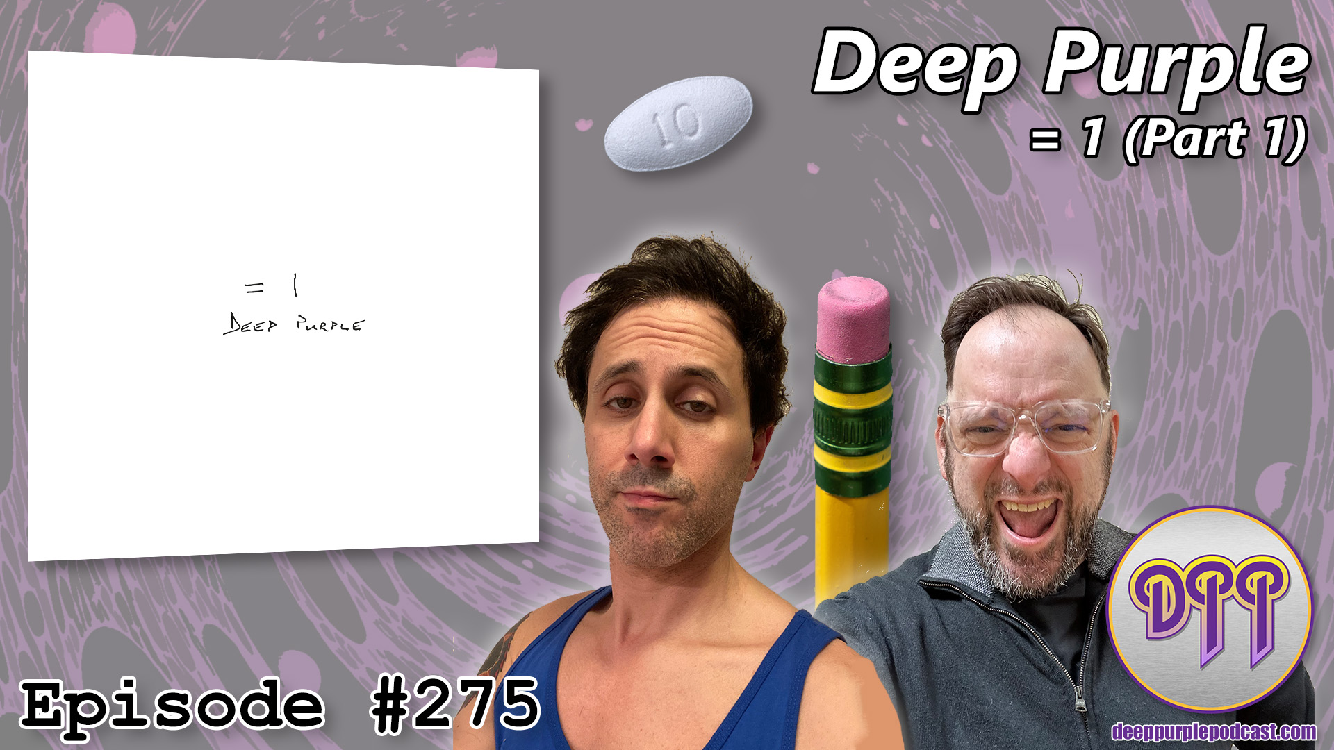 Episode #275 – Deep Purple – = 1 (Part 1) - The Deep Purple Podcast