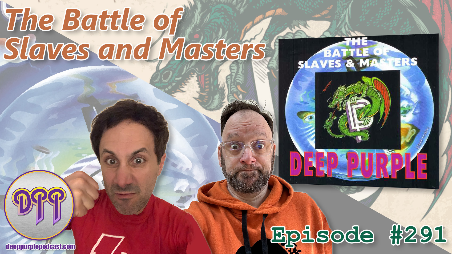 Episode #291 – The Battle of Slaves and Masters - The Deep Purple Podcast